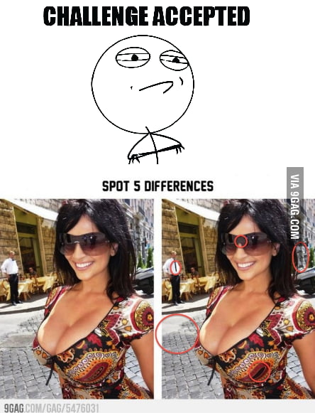 Challenge Accepted - Stop 5 differences - 9GAG