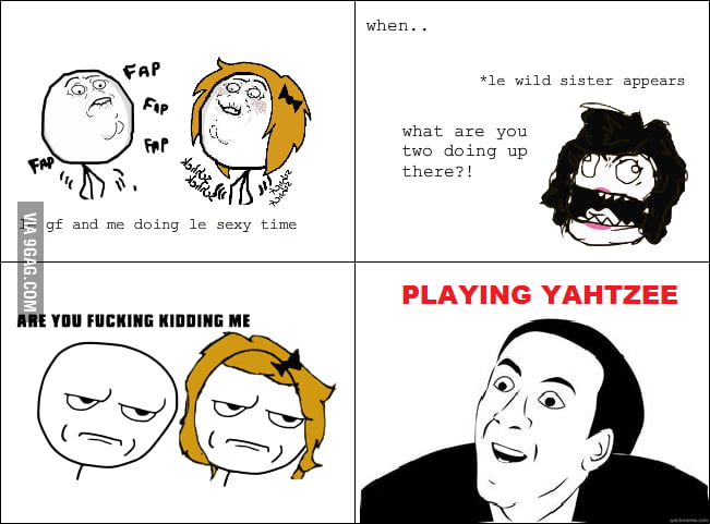 Because we always play yahtzee naked - 9GAG