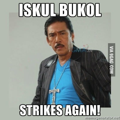 Iskul Bukol Strikes Again - 9GAG