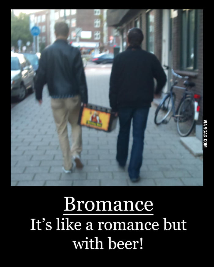 Bromance - 9GAG