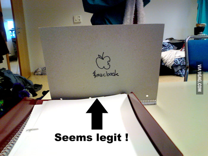 Yeah, I got a mac - 9GAG