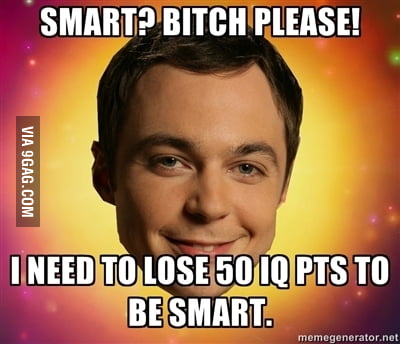 Smart Sheldon is Smart. - 9GAG