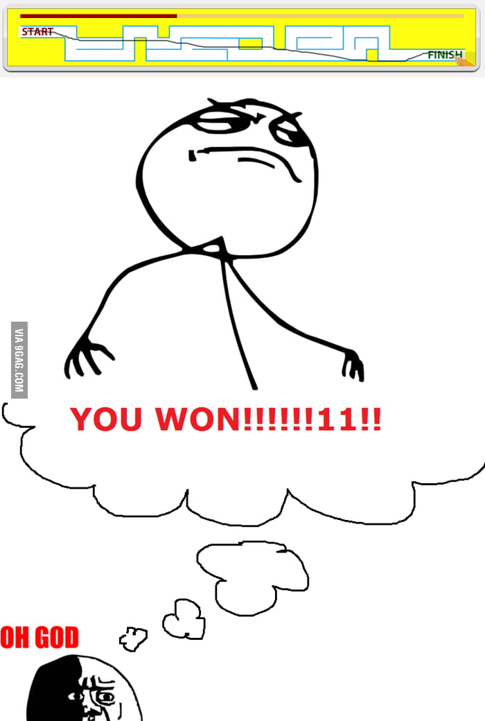 I won!!!111!1 - 9GAG