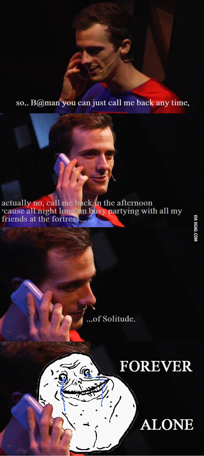 Poor superman - 9GAG
