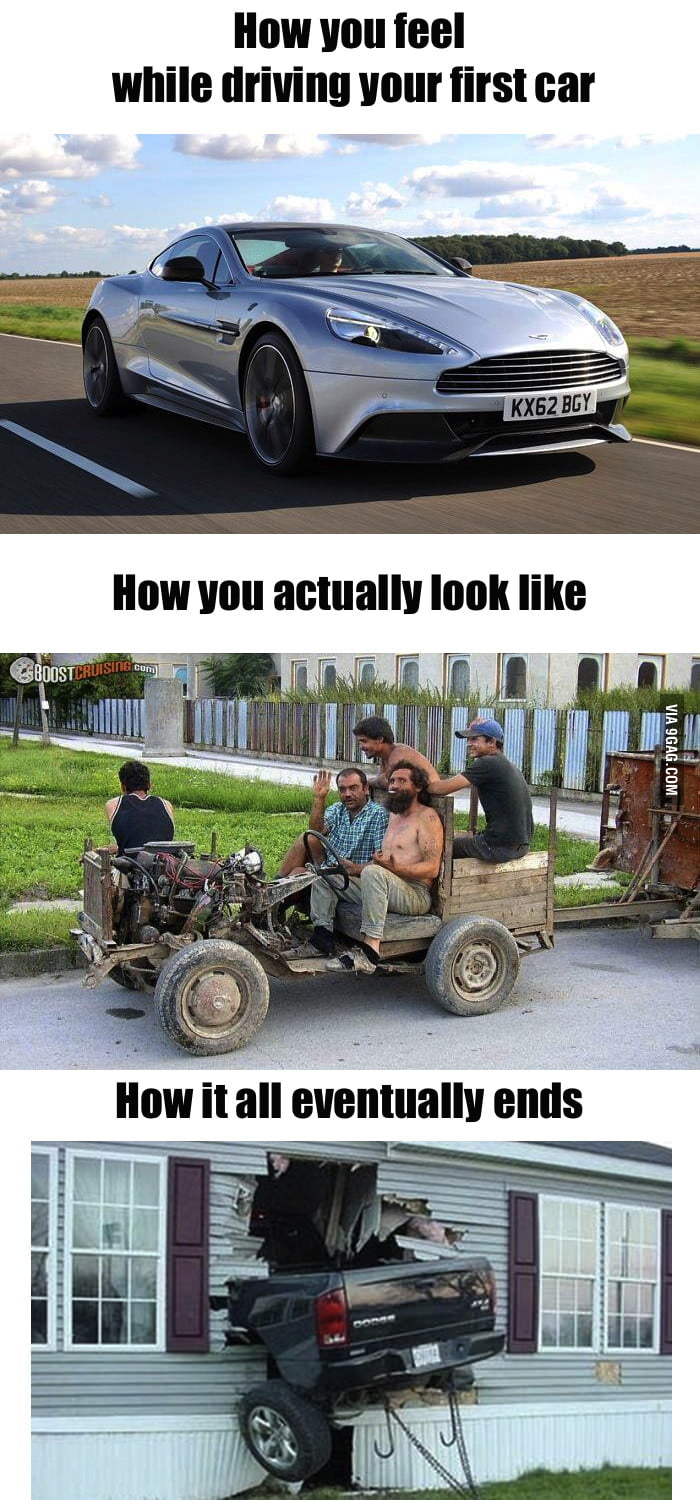 Your first car - 9GAG