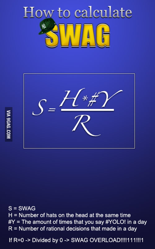 How to calculate swag! - 9GAG
