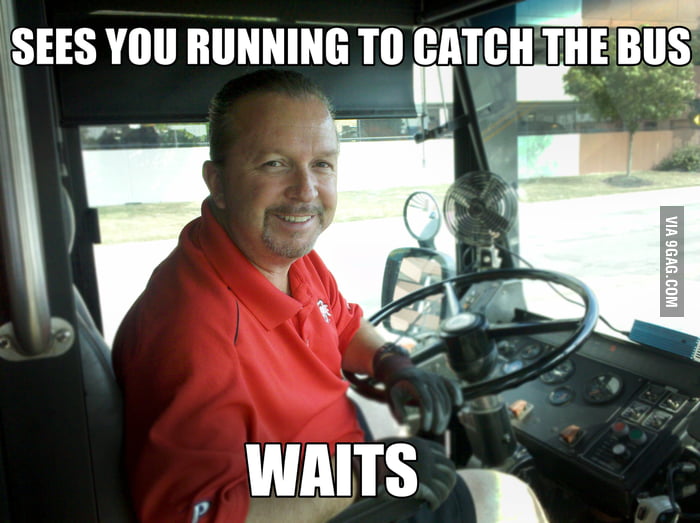 Good Guy Bus Driver - 9GAG