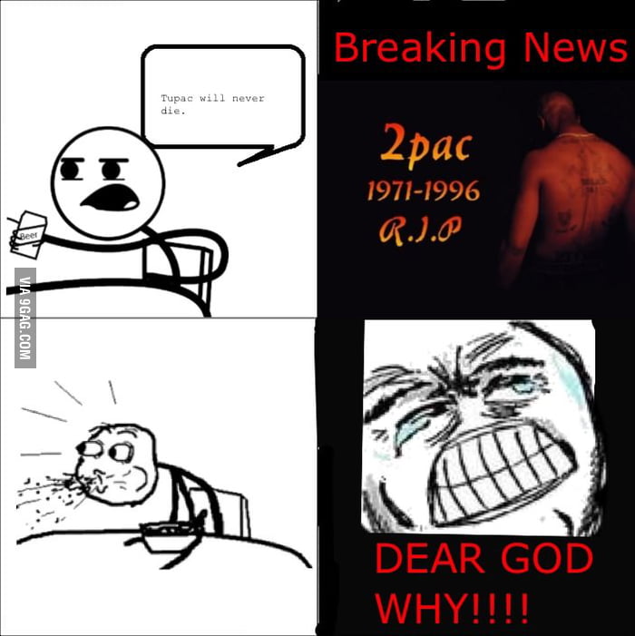 Why Tupac? - 9GAG