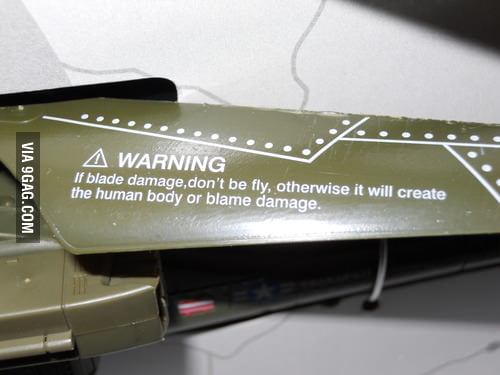 Warning sign on RC Helicopter's blades. - 9GAG
