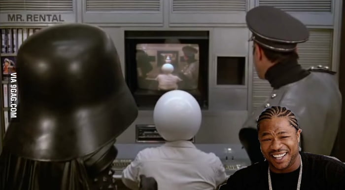 Yo dawg, I heard you like Spaceballs... - 9GAG