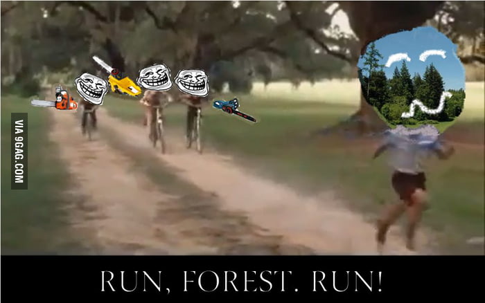 Run, Forest, Run! - 9GAG