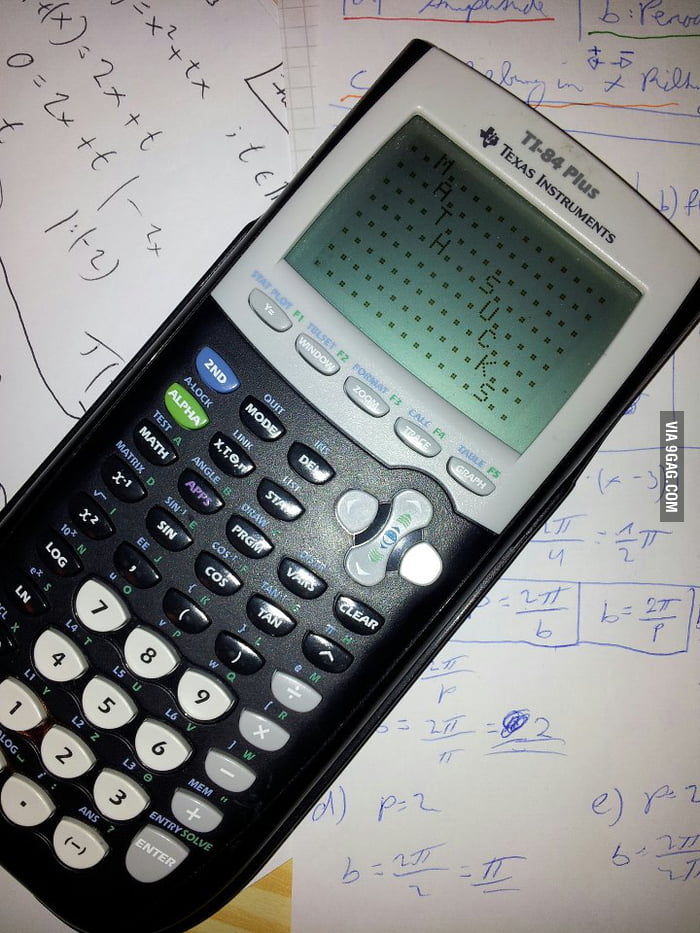 My calculator knows everything ! - 9GAG