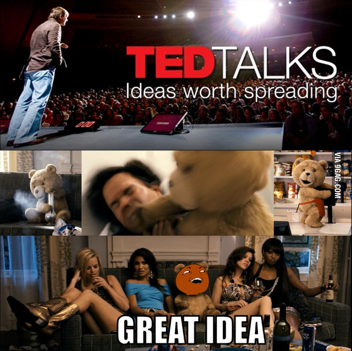 Ted talks. Great idea. - 9GAG