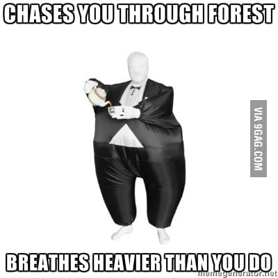 Not So Slender Man - 9GAG