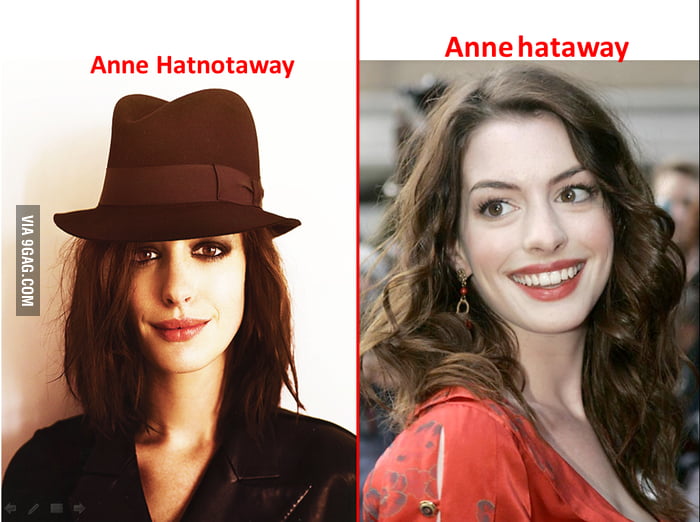 Anne hathaway, Anne hathnotaway - 9GAG