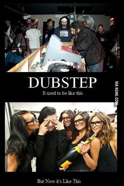 The truth of Dubstep - 9GAG