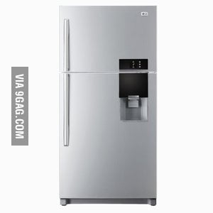 Gives you ice&cold water, doesn't show off about being cool. - 9GAG