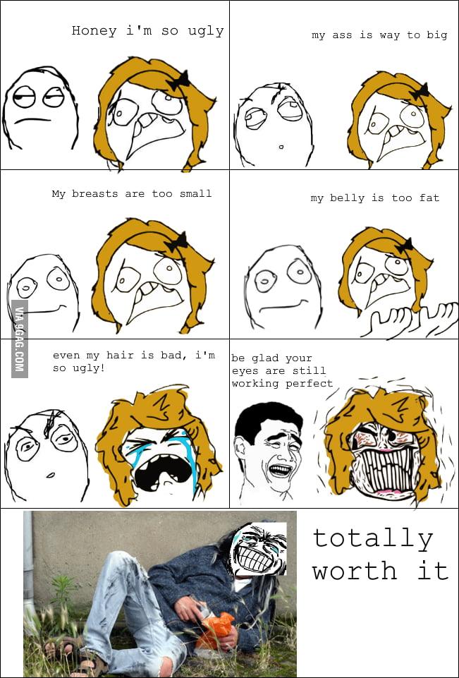 Totally Worth It 9gag