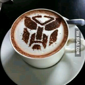 Autobots in my coffee - 9GAG