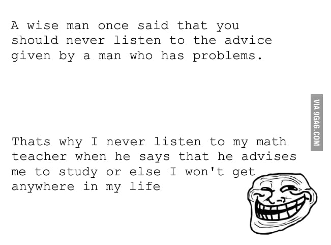 What a wise saying - 9GAG