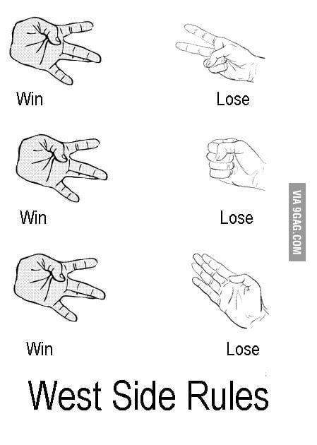 West side rules - 9GAG