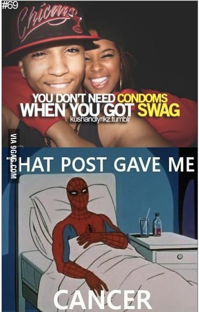 All these swag-fags - 9GAG