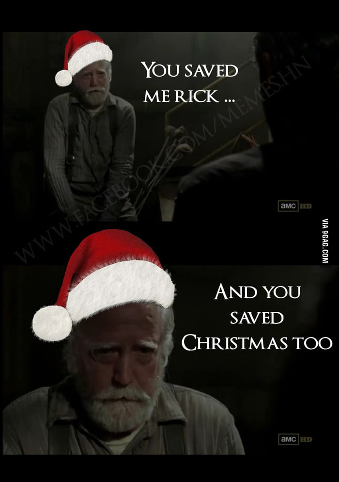 Thank You Rick !! You saved Christmas !! - 9GAG
