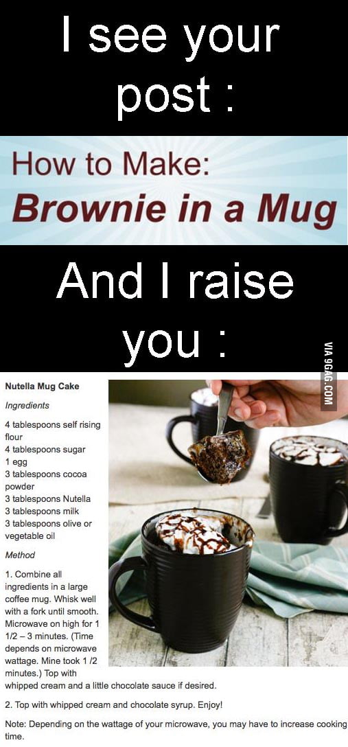 Yeah, you read right. Nutella Mug Cake. - 9GAG