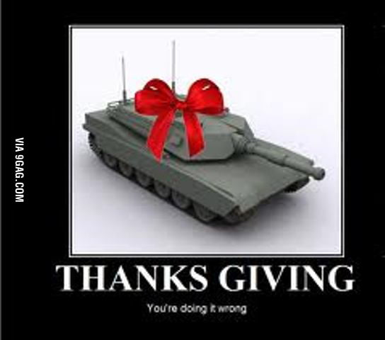 Happy tanks giving - 9GAG
