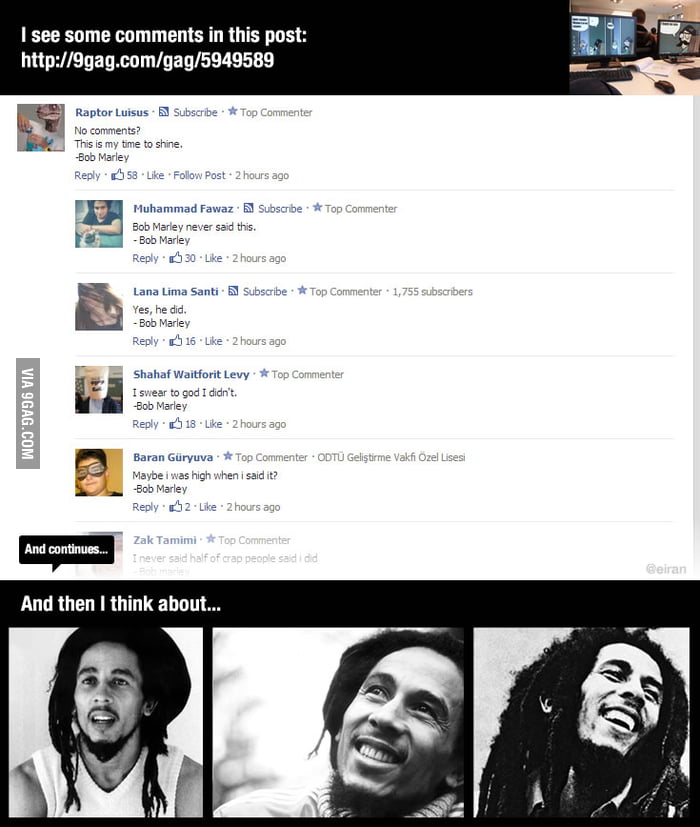 Bob Marley said - 9GAG