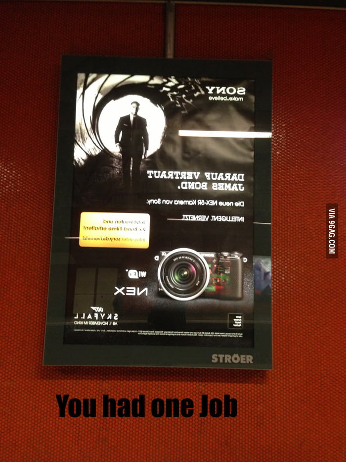 You had one job... - 9GAG