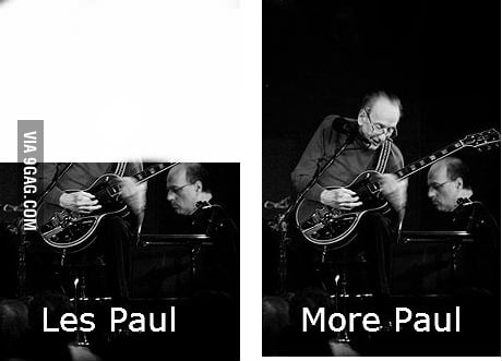 Les Paul, More Paul - 9GAG