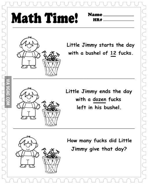 Math Time! How many f*cks did Little Jimmy give? - 9GAG