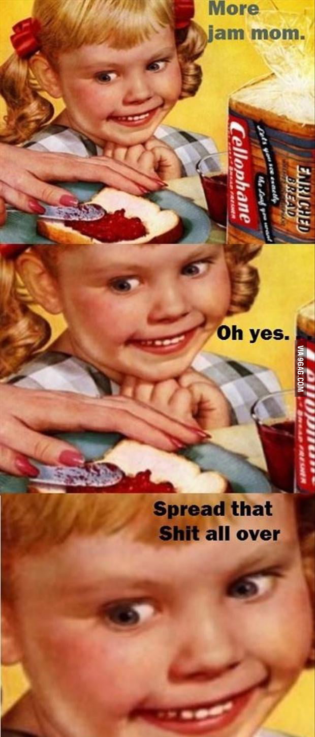 Spread that jam - 9GAG