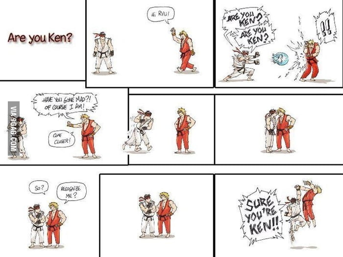 Are you ken? - 9GAG