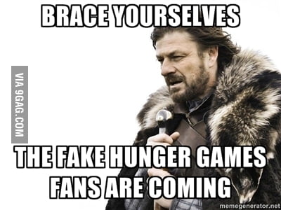 Fake Hunger Games Fans - 9GAG