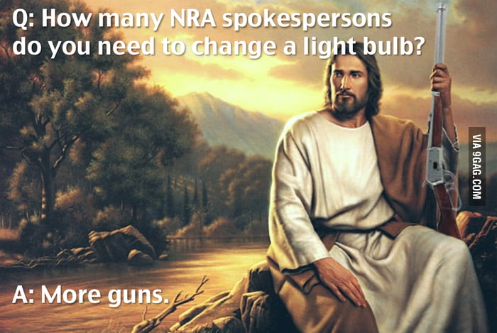 NRA Jesus Jokes - 9GAG