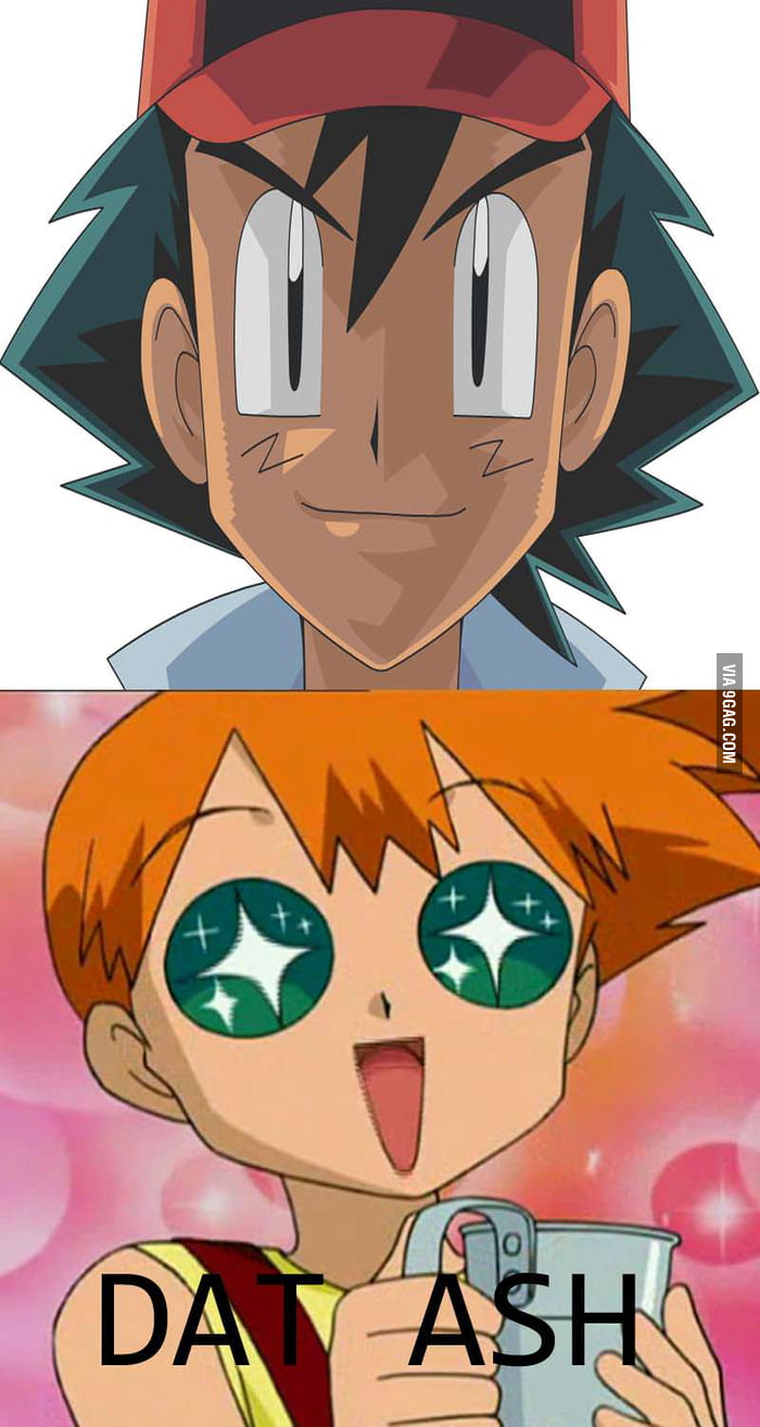 DAT AS....ASH! - 9GAG