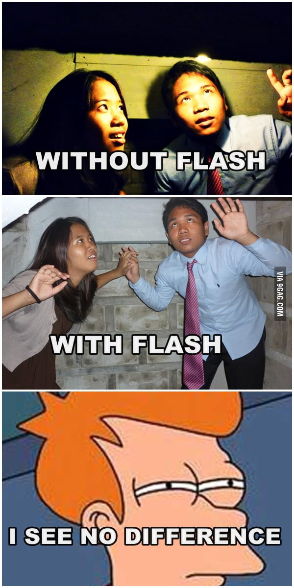 Comparing with and without flash - 9GAG