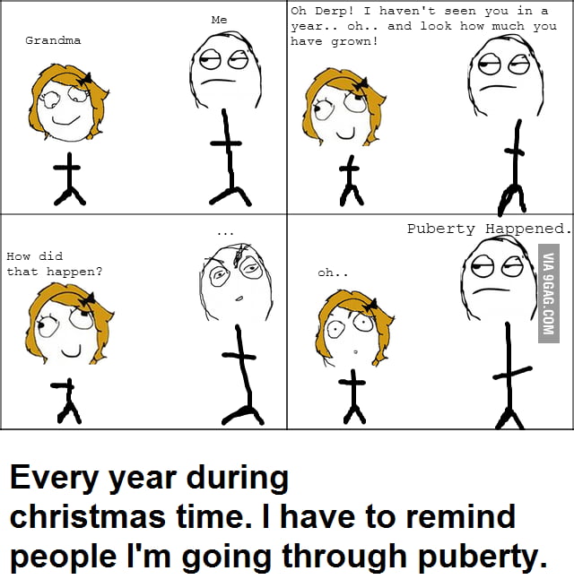 Puberty... - 9GAG
