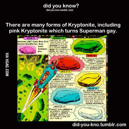 Pink kryptonite: turns superman to ga... Wait WHAT? - 9GAG