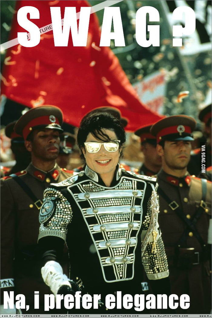 Michael Jackson on SWAG - 9GAG
