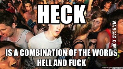 The word heck has an interesting origin - 9GAG