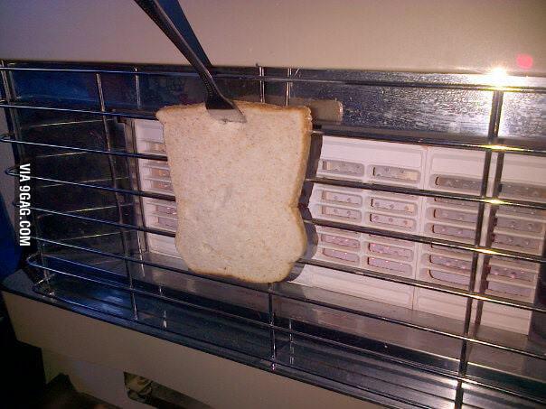Toast Anyone? - 9GAG
