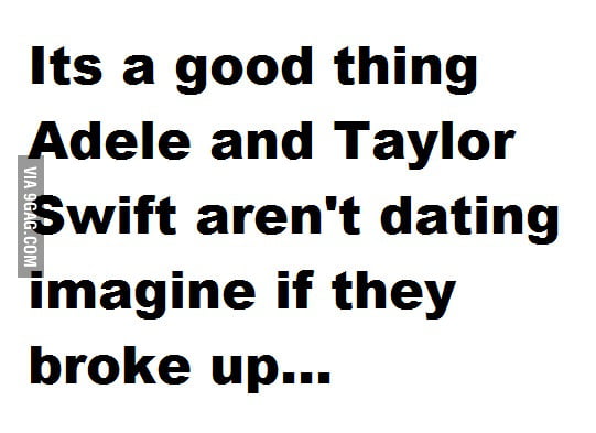 Adele and Taylor Swift - 9GAG