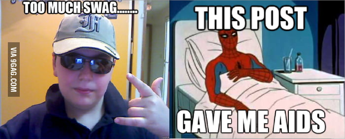 WARNING: Too Much Swag - 9GAG