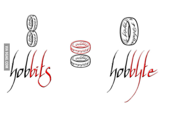 8 hobbits equals 1 hobbyte - 9GAG