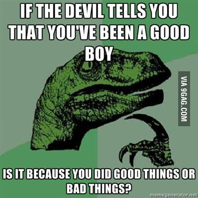 The devil speaks! - 9GAG