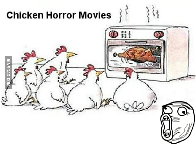 Chicken horror movies - 9GAG