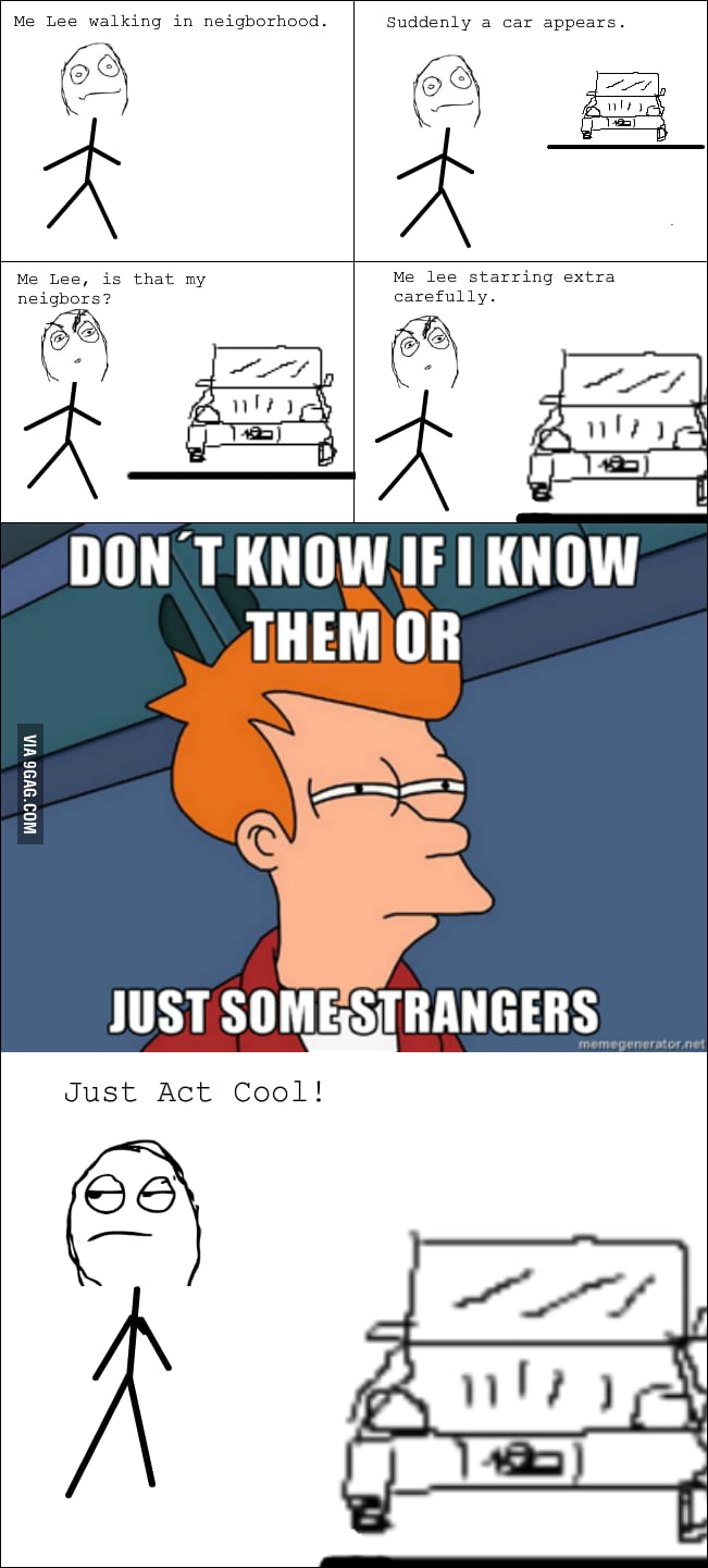 Act Cool! - 9GAG